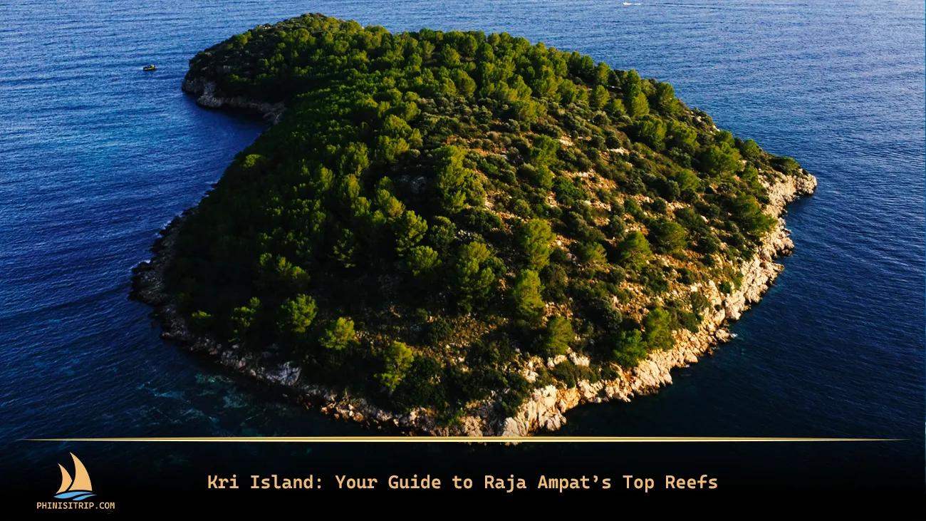 Kri Island: Your Guide to Raja Ampat’s Top Reefs